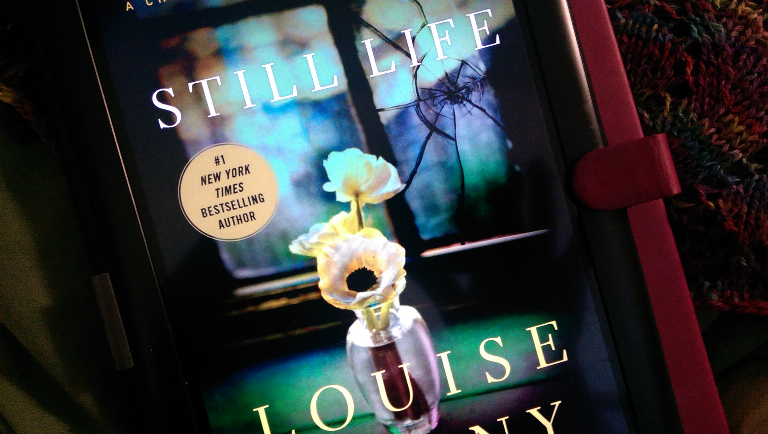 Three Pines Envy: Still Life by Louise Penny – Yarn, Books & Roses